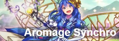 Aromage Synchro: deck recipe [June 2019 Updated] | YuGiOh! Duel Links - GameA